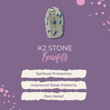 K2 Stone Meaning and 9 Healing Properties
