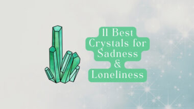 11 Best Crystals for Sadness and Loneliness (With Images)
