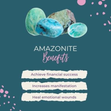 11 Amazonite Healing Properties & Metaphysical Properties