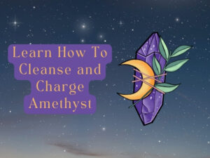 How to Charge and Cleanse Crystals in Full Moon? 5 Steps