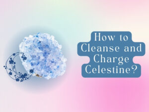 How to Charge and Cleanse Crystals in Full Moon? 5 Steps